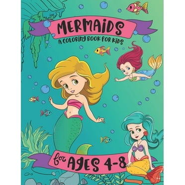 Mermaid Coloring Book for Kids Ages 4-8 (Paperback) - Walmart.com