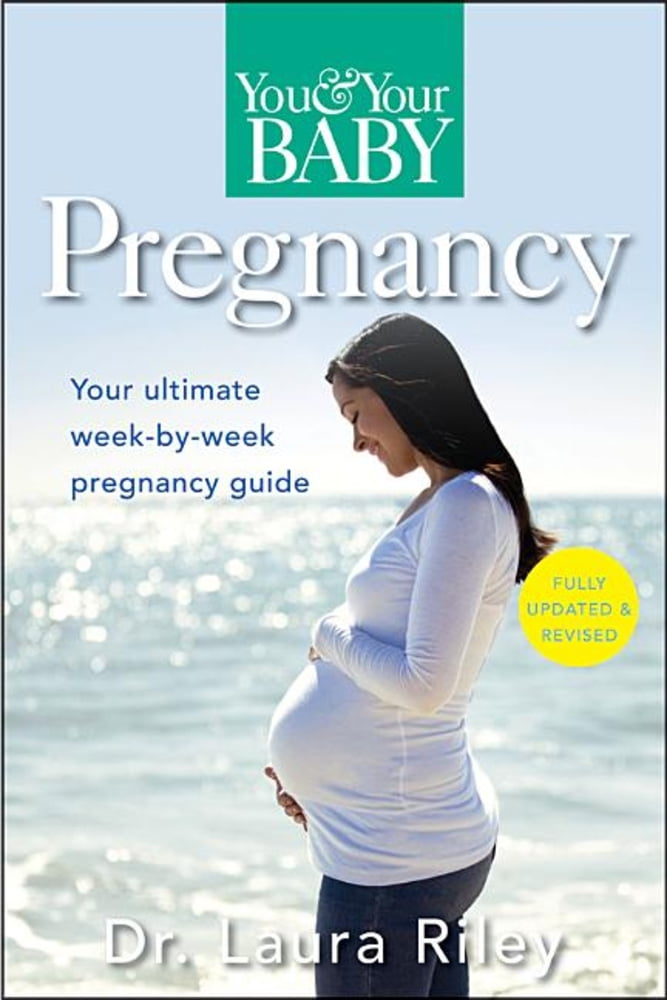 Pre-Owned You and Your Baby Pregnancy: The Ultimate Week-By-Week ...