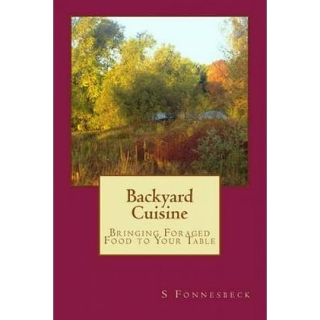 Backyard Cuisine: Bringing Foraged Food to Your Table | Walmart Canada