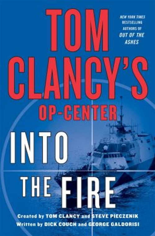 Pre-Owned Tom Clancy's Op-Center : Into the Fire (Hardcover ...