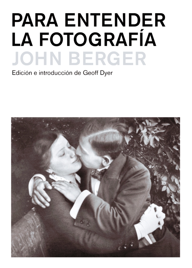 PARA ENTENDER LA FOTOGRAFIA GUSTAVO GILI JOHN BERGER | Walmart en línea