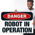 Robot In Operation Sign, OSHA Danger Sign, 24x36 Corrugated Plastic ...