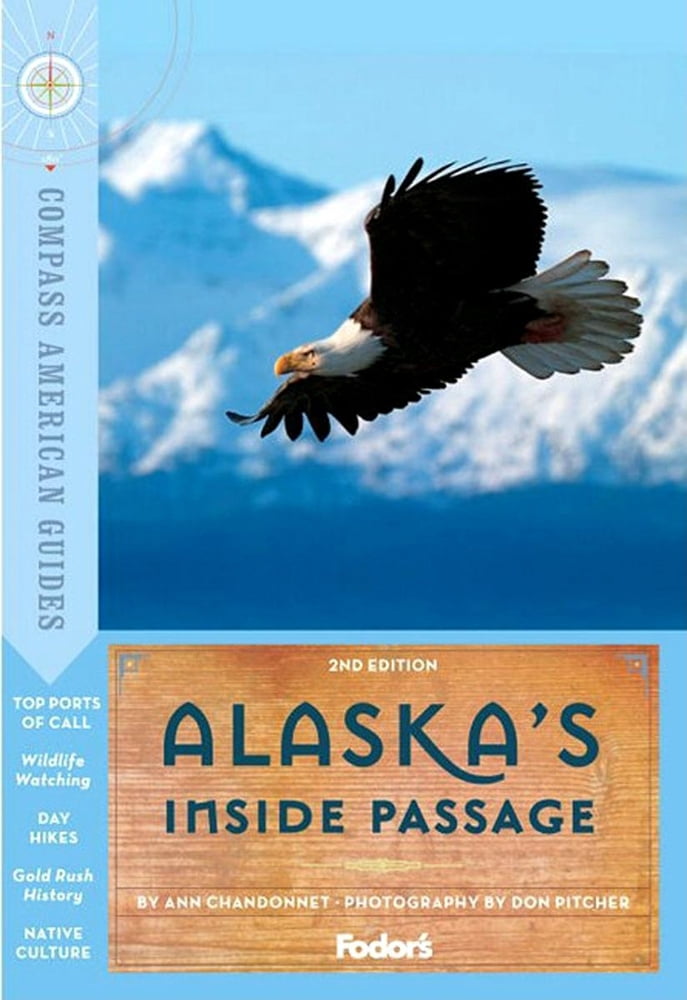 Pre-Owned Compass American Guides: Alaska's Inside Passage, 2nd Edition ...