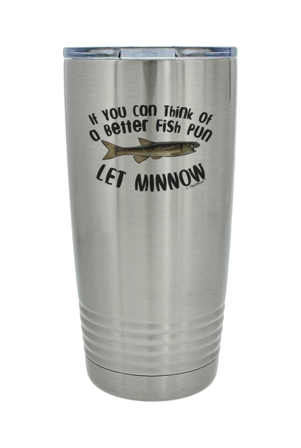 ThisWear Dad Joke Gifts Think Better Fish Pun Let Minnow 20oz Stainless ...