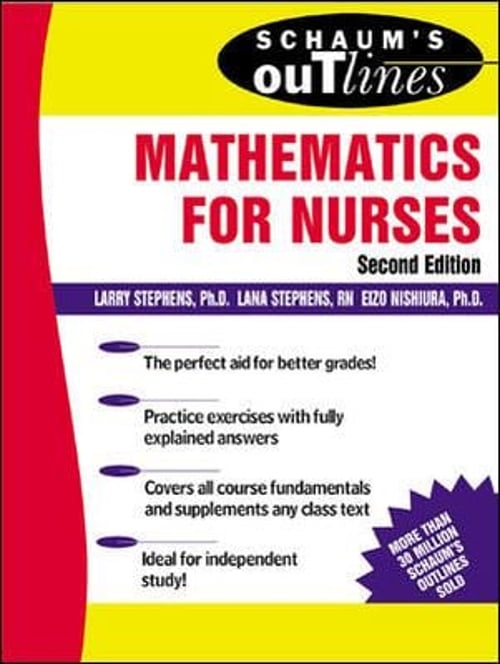 Pre-Owned Schaum's Outline of Mathematics for Nurses: Theory and ...