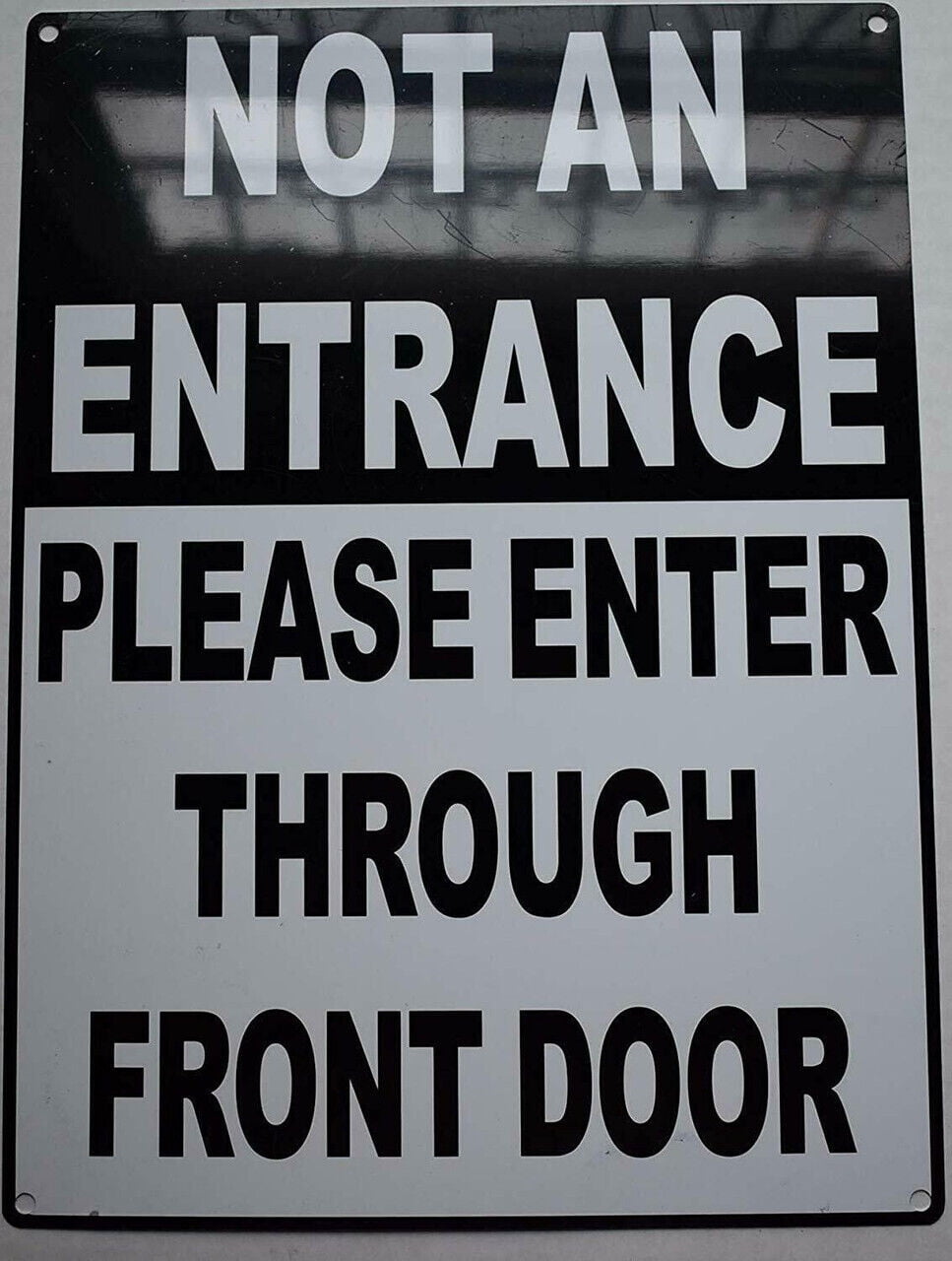 NOT AN ENTRANCE PLEASE ENTER THROUGH FRONT DOOR SIGN (10X12 ,WHITE ...