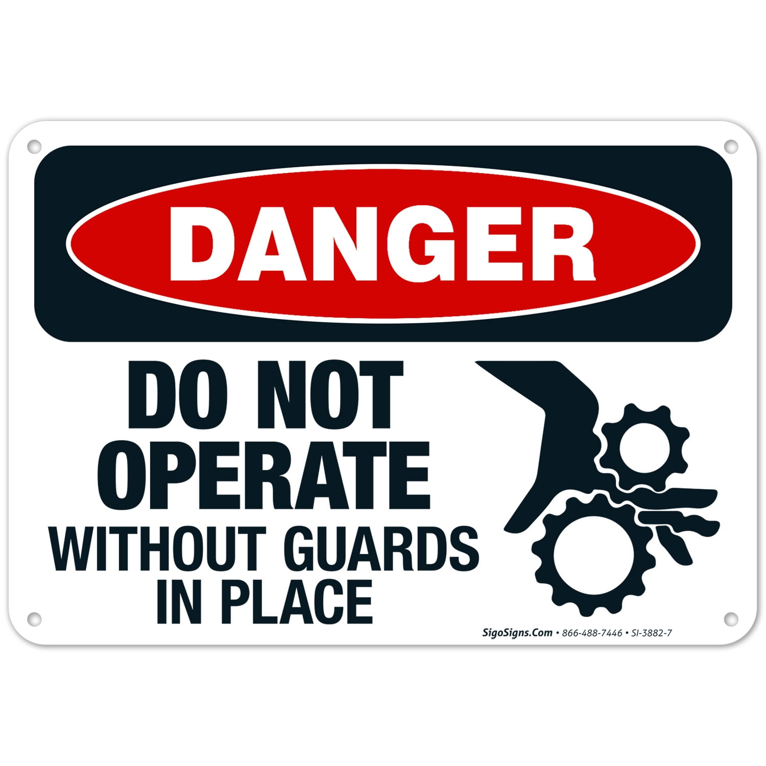 Do Not Operate Without Guards In Place Sign, OSHA Danger Sign, 10x7 ...