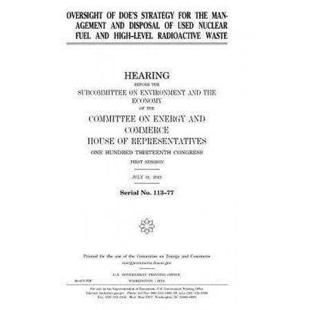 Oversight of Doe's Strategy for the Management and Disposal of Used ...