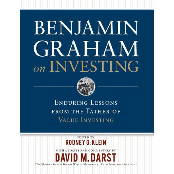Benjamin Graham on Investing: Enduring Lessons from the Father of Value ...