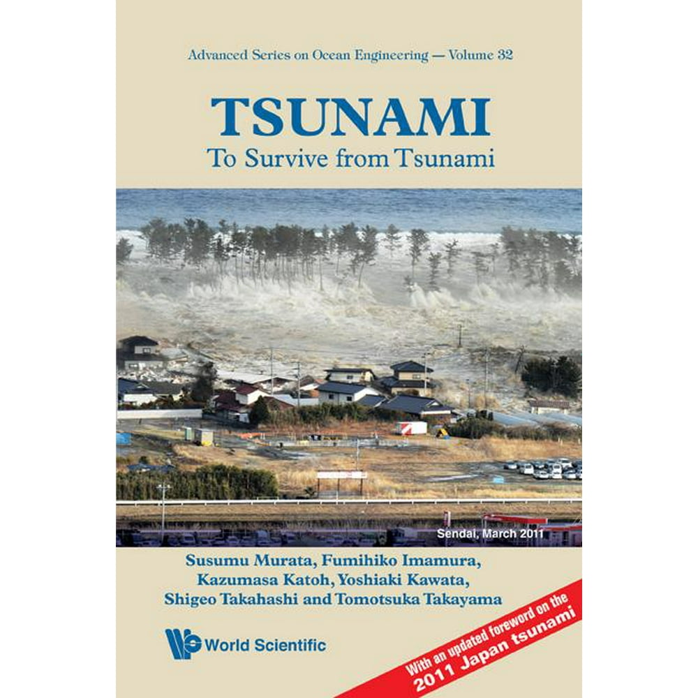 Advanced Ocean Engineering: Tsunami: To Survive from Tsunami (Series ...