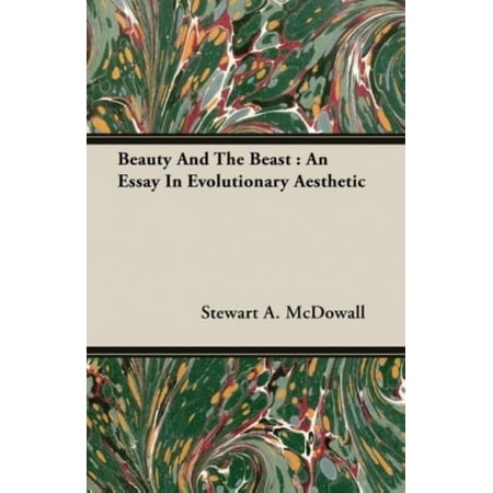 Beauty and the Beast: An Essay in Evolutionary Aesthetic | Walmart Canada