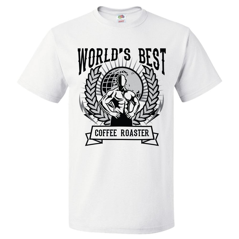 World's Best Coffee Roaster T Shirt Gift for Coffee Roaster Shirt Gift ...