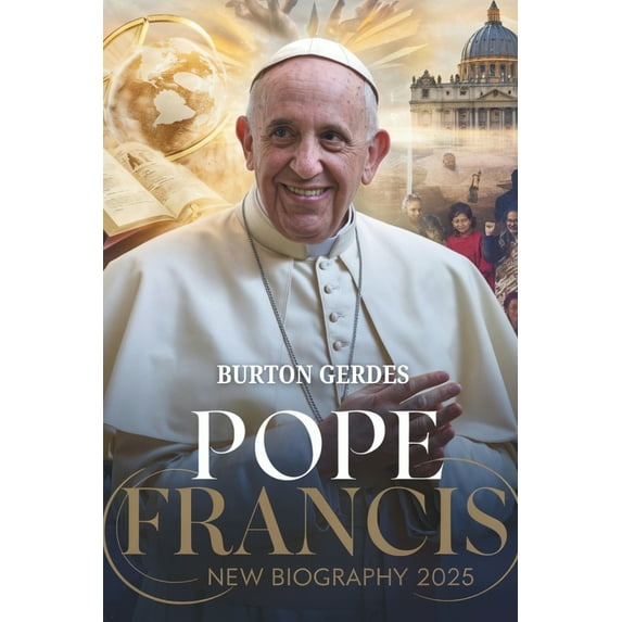Pre-Owned POPE FRANCIS NEW BIOGRAPHY 2025; The Revolutionary Pope Who ...