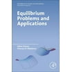 Equilibrium Problems and Applications, (Paperback) - Walmart.com
