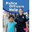 Our Community Helpers Police Officers Help, (Paperback) - Walmart.com