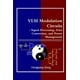 VLSI Modulation Circuits - Signal Processing, Data Conversion, and Power Management (Paperback ...