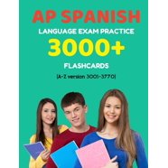 AP Spanish Language Prep Flash Cards: Test Yourself 3770 AP Spanish ...