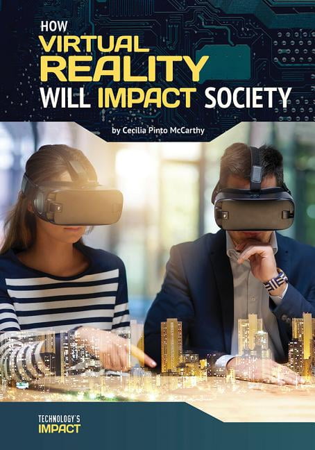 How Virtual Reality Will Impact Society - Walmart.com