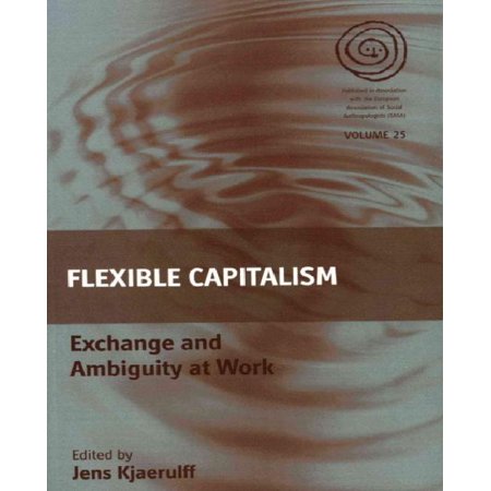 Flexible Capitalism: Exchange and Ambiguity at Work | Walmart Canada