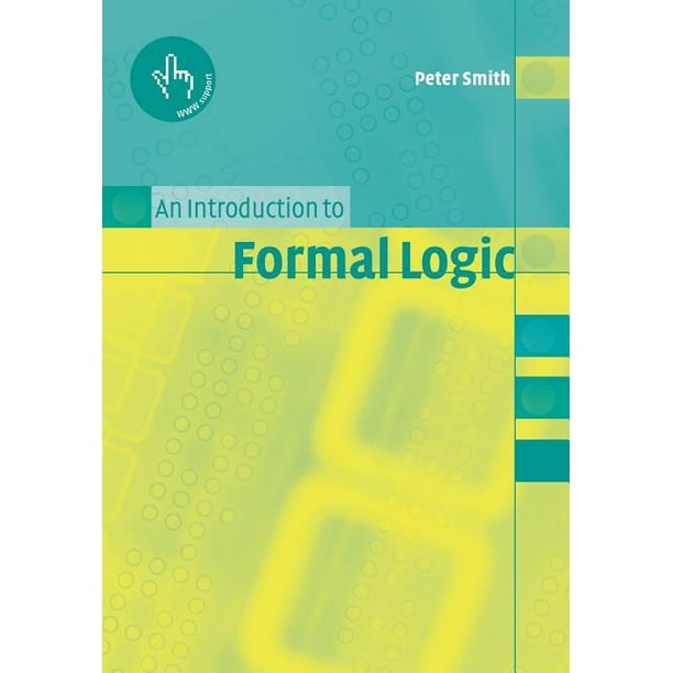 An Introduction to Formal Logic (Paperback) - Walmart.com