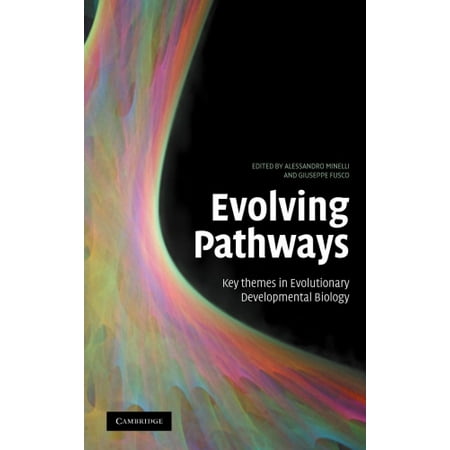 Evolving Pathways: Key Themes in Evolutionary Developmental Biology - Walmart.ca
