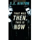 That Was Then, This is Now (Paperback) - Walmart.com