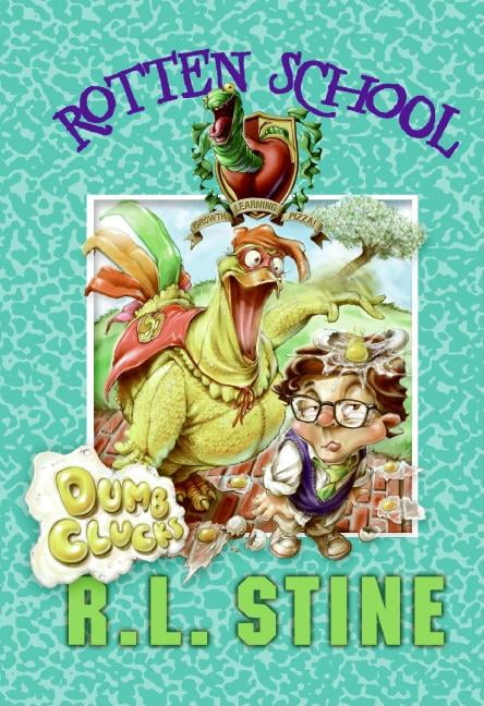 Rotten School (Hardcover): Rotten School #16: Dumb Clucks (Hardcover ...