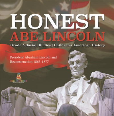 Pre-Owned Honest Abe Lincoln: President Abraham Lincoln and ...