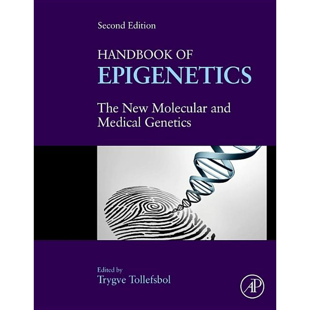 Handbook of Epigenetics : The New Molecular and Medical Genetics ...