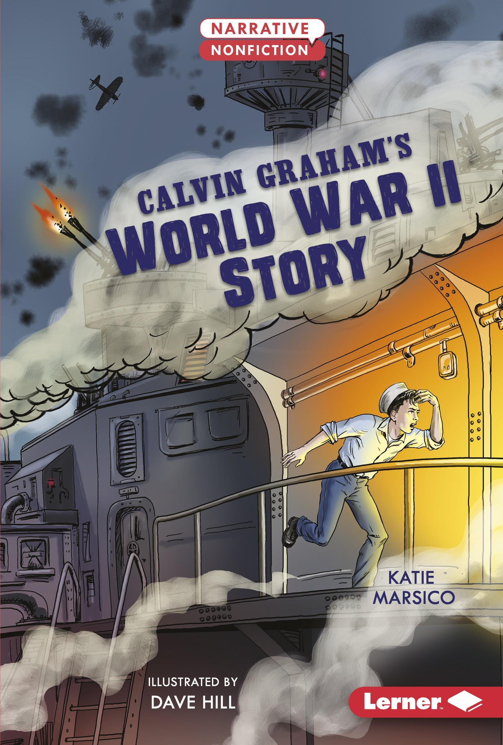 Calvin Graham's World War II Story - Walmart.com - Walmart.com