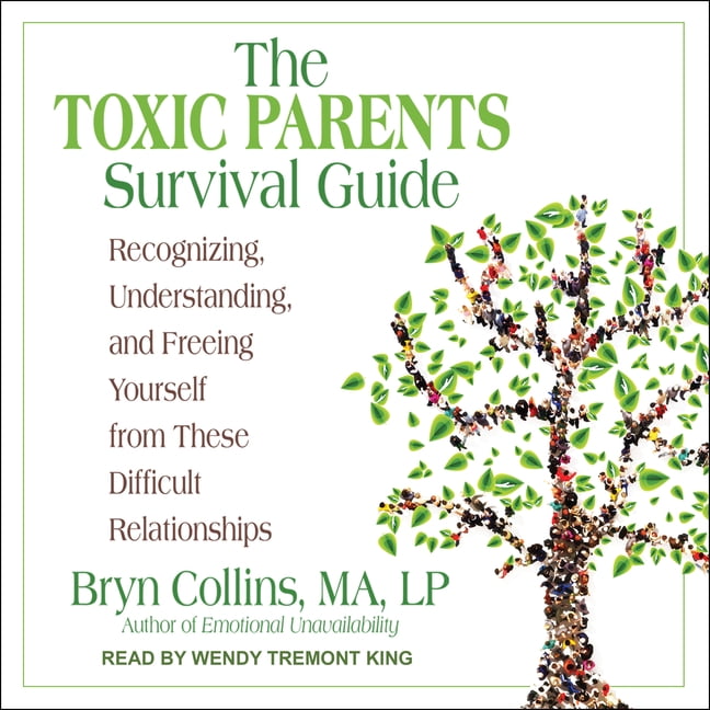 The Toxic Parents Survival Guide (Audiobook) - Walmart.com