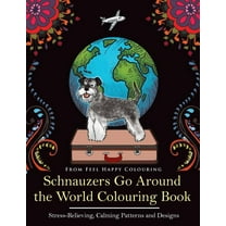 Chihuahuas Go Around the World Colouring Book: Fun Chihuahua Colouring ...