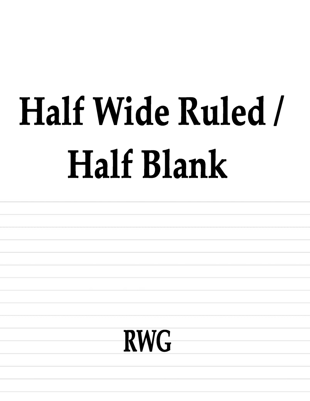 Half Wide Ruled Half Blank 200 Pages 8 5 X 11 Paperback Walmart half-wide-ruled-half-blank-200-pages-8-5-x-11-paperback-walmart