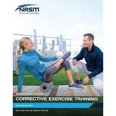 Nasm Essentials of Corrective Exercise Training : First Edition Revised ...