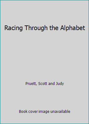 Pre-Owned Racing Through the Alphabet (Hardcover) 0967060036 ...