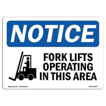 SignMission 12 x 18 in. OSHA Notice Sign - Fork Lifts Operating in This ...