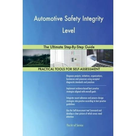 Automotive Safety Integrity Level: The Ultimate Step-By-Step Guide ...