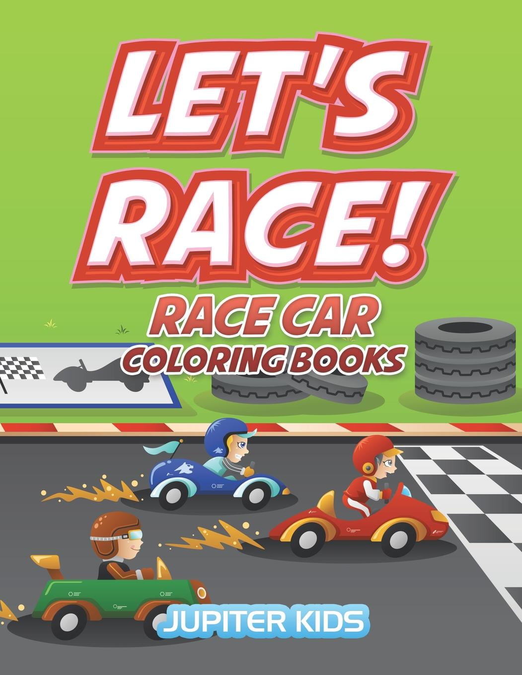 Let's Race!: Race Car Coloring Books (Paperback) - Walmart.com