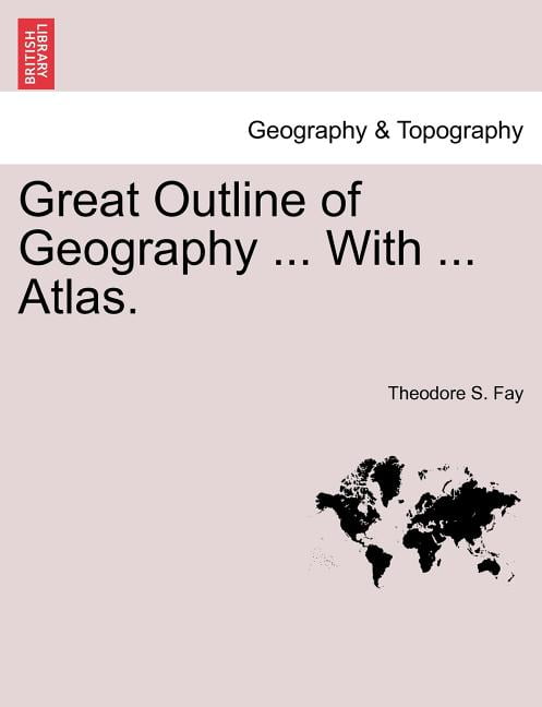 Great Outline of Geography ... with ... Atlas. - Walmart.com