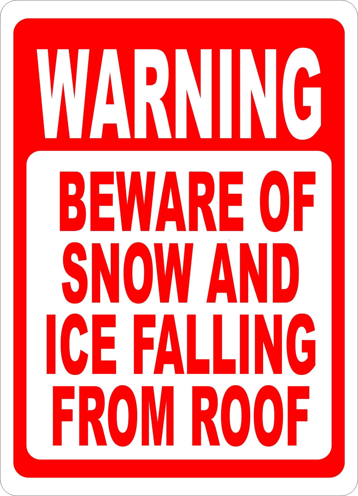 Warning Beware of Snow & Ice Falling From Roof Sign - Walmart.com