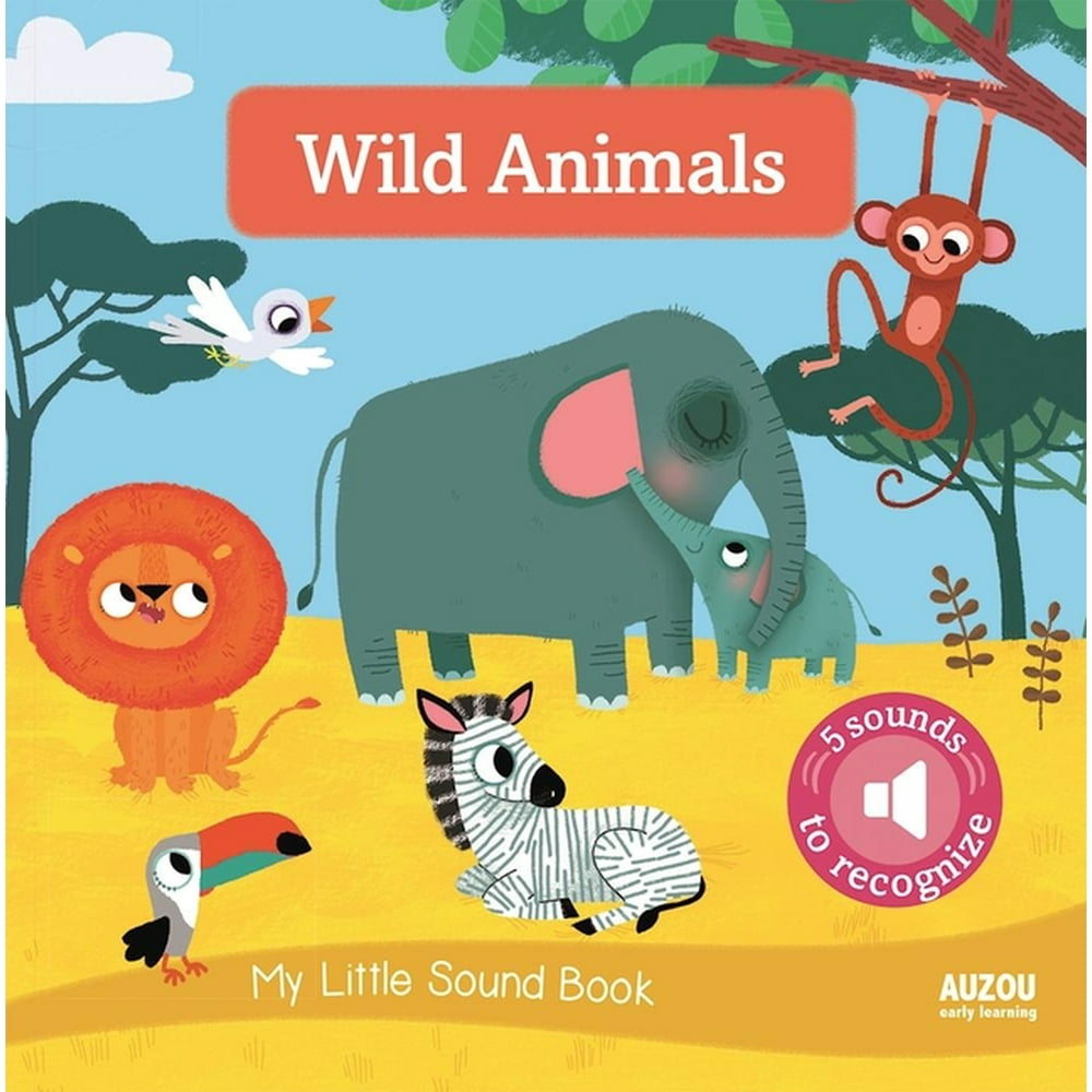 My Little Sound Books: My Little Sound Book: Wild Animals (Board book ...