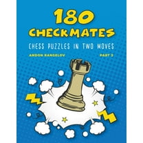 Tactics Chess from First Moves 160 Chess Exercises for Beginners and ...