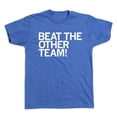 Beat The Other Team Blue White TShirt Trending Tee Best Gift Shirts ...