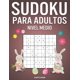 Sudoku Para Adultos Nivel Medio: 365 Sudoku de Media Dificultad para ...