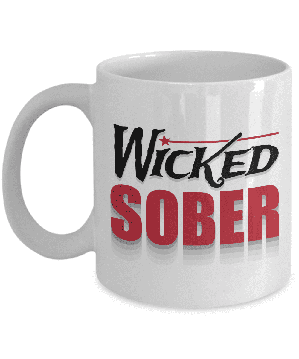 Wicked Sober Sign Coffee And Tea Mug Cup Home Kitchen Décor Ornament