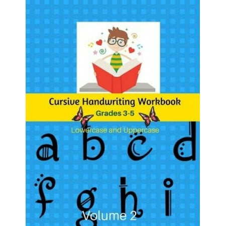 Cursive Handwriting Workbook Grades 3-5 Lowercase and Uppercase Volume ...