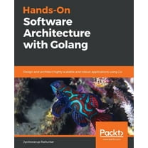 Hands-On Software Architecture with Golang (Paperback) - Walmart.com