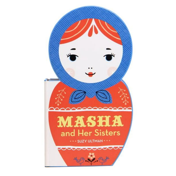 Masha and Her Sisters : (Russian Doll Board Books, Children's Activity ...