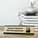Please Check-In With Receptionist, Desk Sign or Front Desk Counter Sign ...