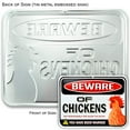 Bigtime Signs Beware of Chickens Metal Warning Sign 9""x12 - Walmart.com